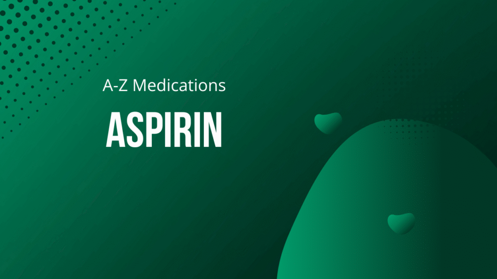 Aspirin – The Little Pill with Big Benefits 🩸 – jaberonlinesdu